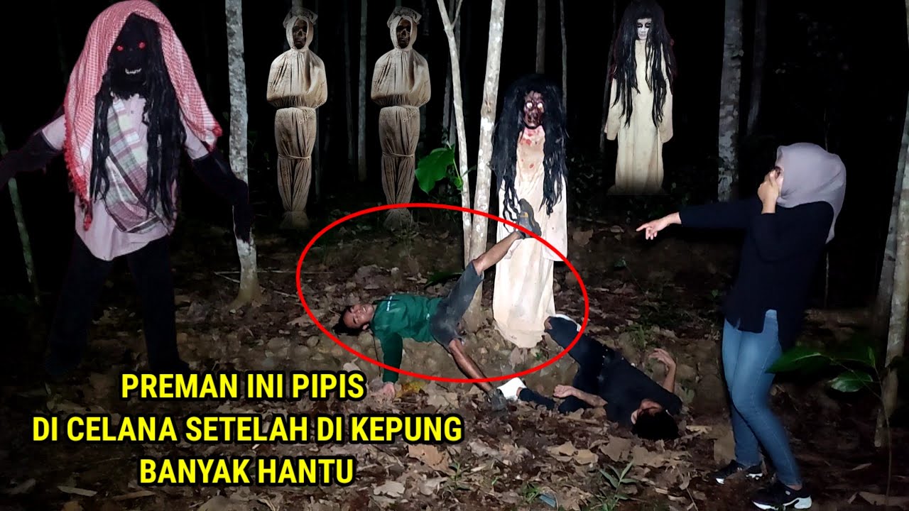🔴 VIRAL !! KEDUA PREMAN INI PIPIS DI CELANA,SETELAH DIKEPUNG BANYAK HANTU - YouTube
