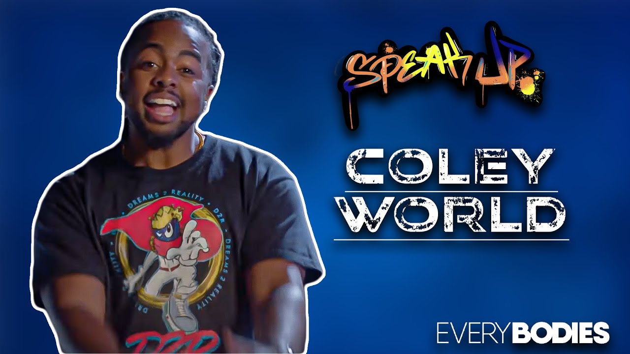 Coley World -- Speak Up Poetry Series (Season 2) - YouTube
