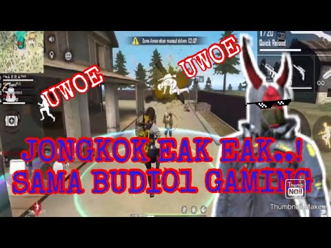 MABAR SAMA BUDI01 GAMING|| JONGKOK EAK EAK BUDI 01 GAMING - YouTube