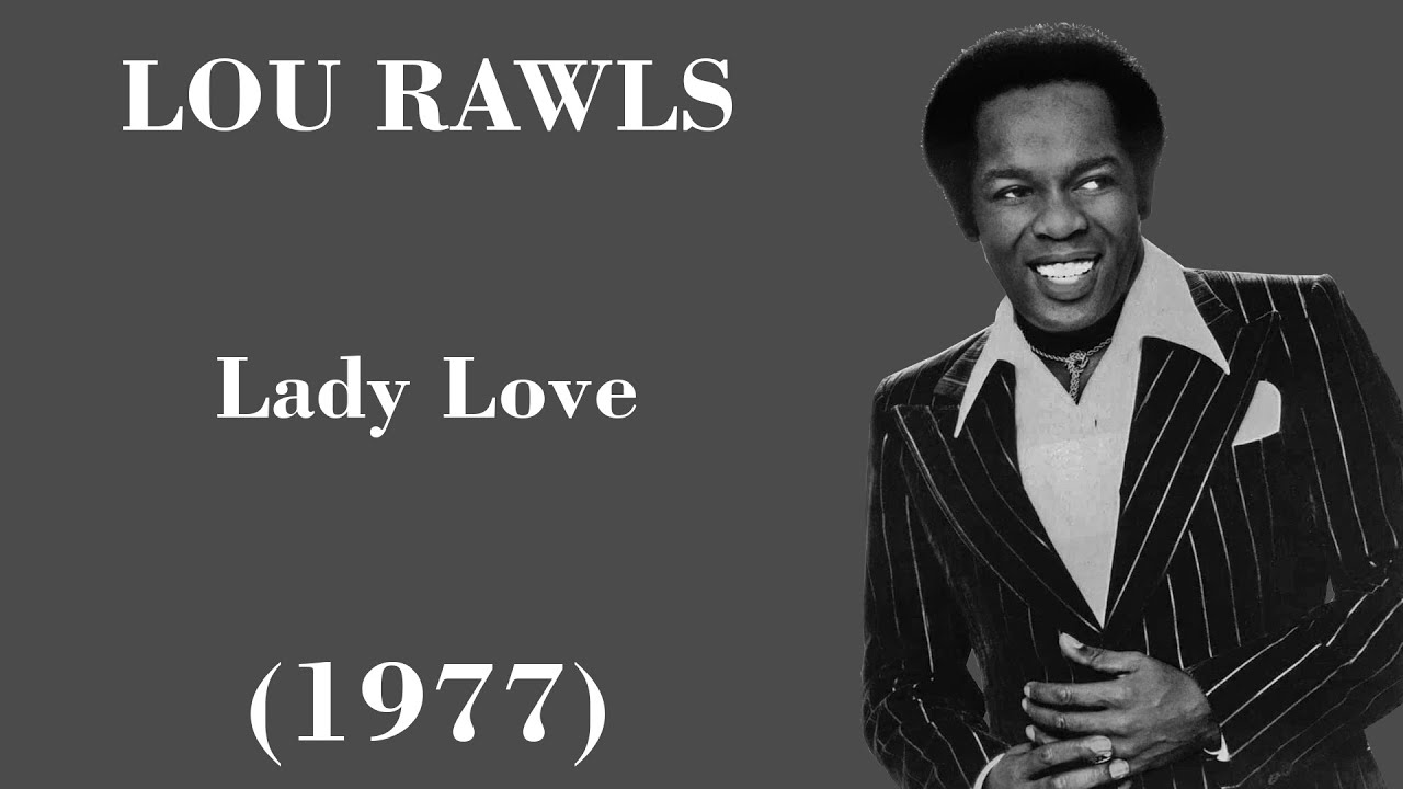 Lou Rawls - Lady Love - Legendas EN - PT-BR - YouTube