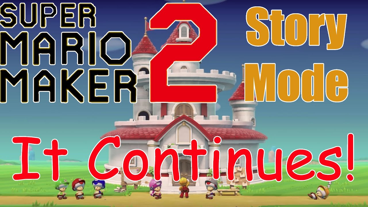 Let Me Win! (Super Mario Maker 2 Story Mode pt 2) - YouTube