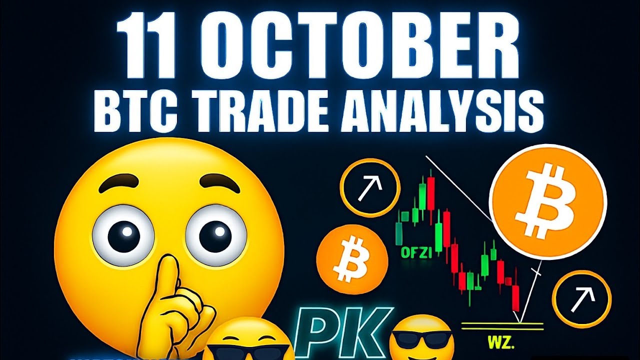 📊 11 October BTC Trade Analysis | Today’s Bitcoin Market Overview - YouTube