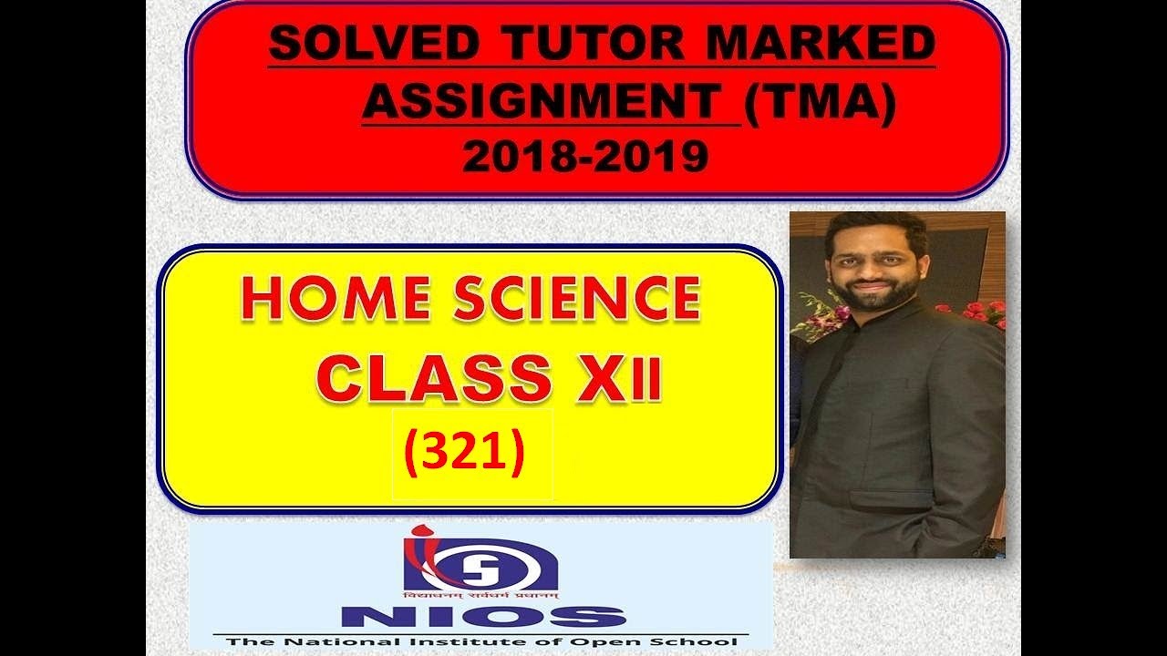 #Solved TMA#SOLVED TMA Home Science 321 NIOS 2018-2019#Solved class12 ...