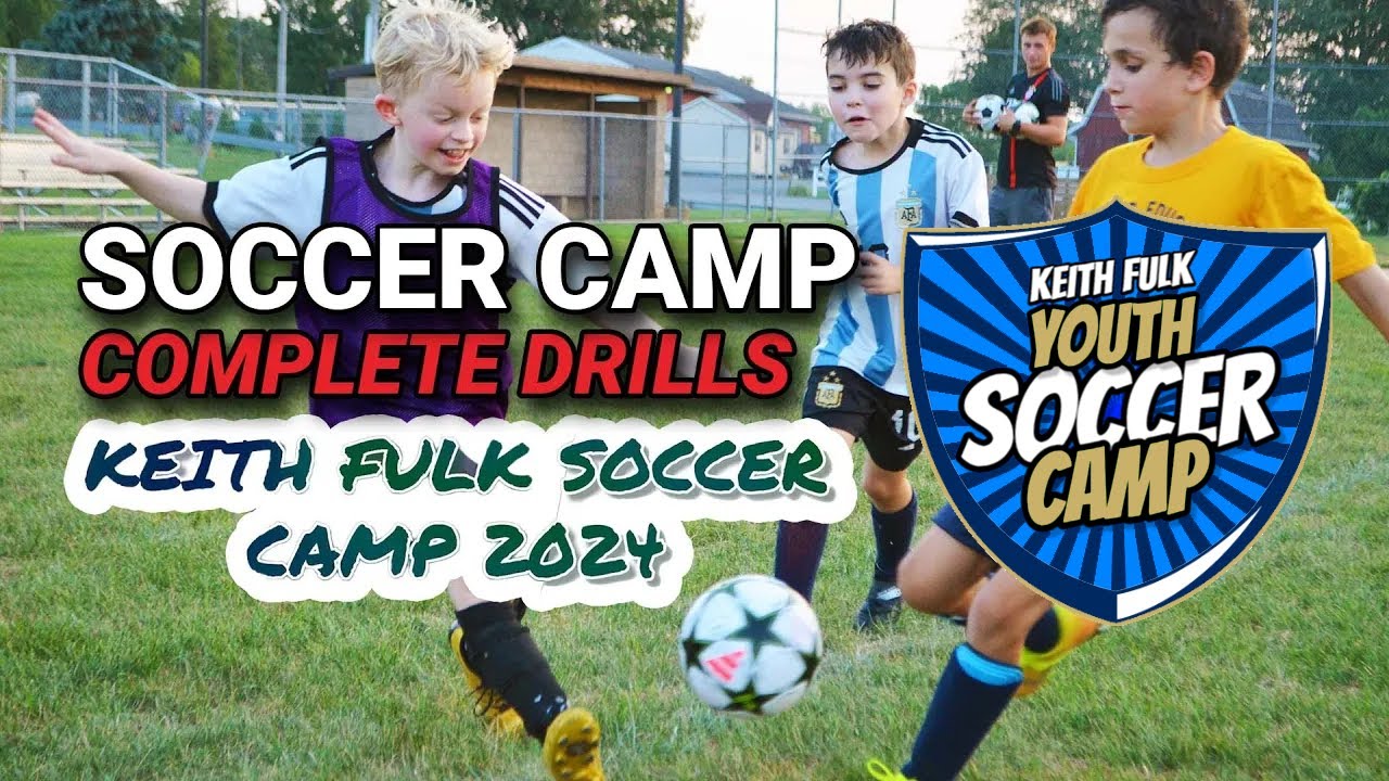 Full Soccer Camp Drills | Youth Soccer Training Age 4 to 6th Grade ...