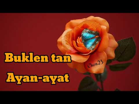 Buklen tan ayan ayat | ilocano song - YouTube