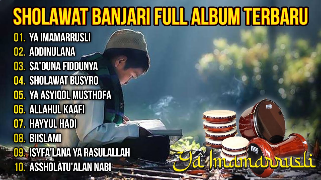 Sholawat Banjari Full Album PENYEJUK HATI || Ya Imamarrusli ...