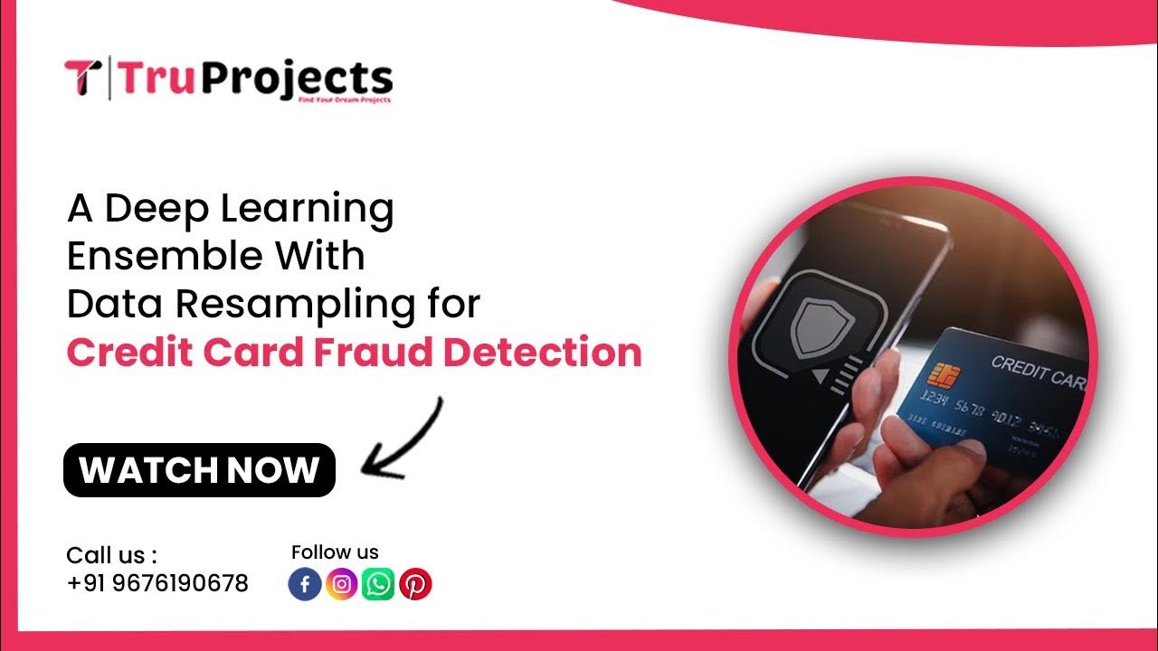 A Deep Learning Ensemble With Data Resampling for Credit Card Fraud Detection - YouTube