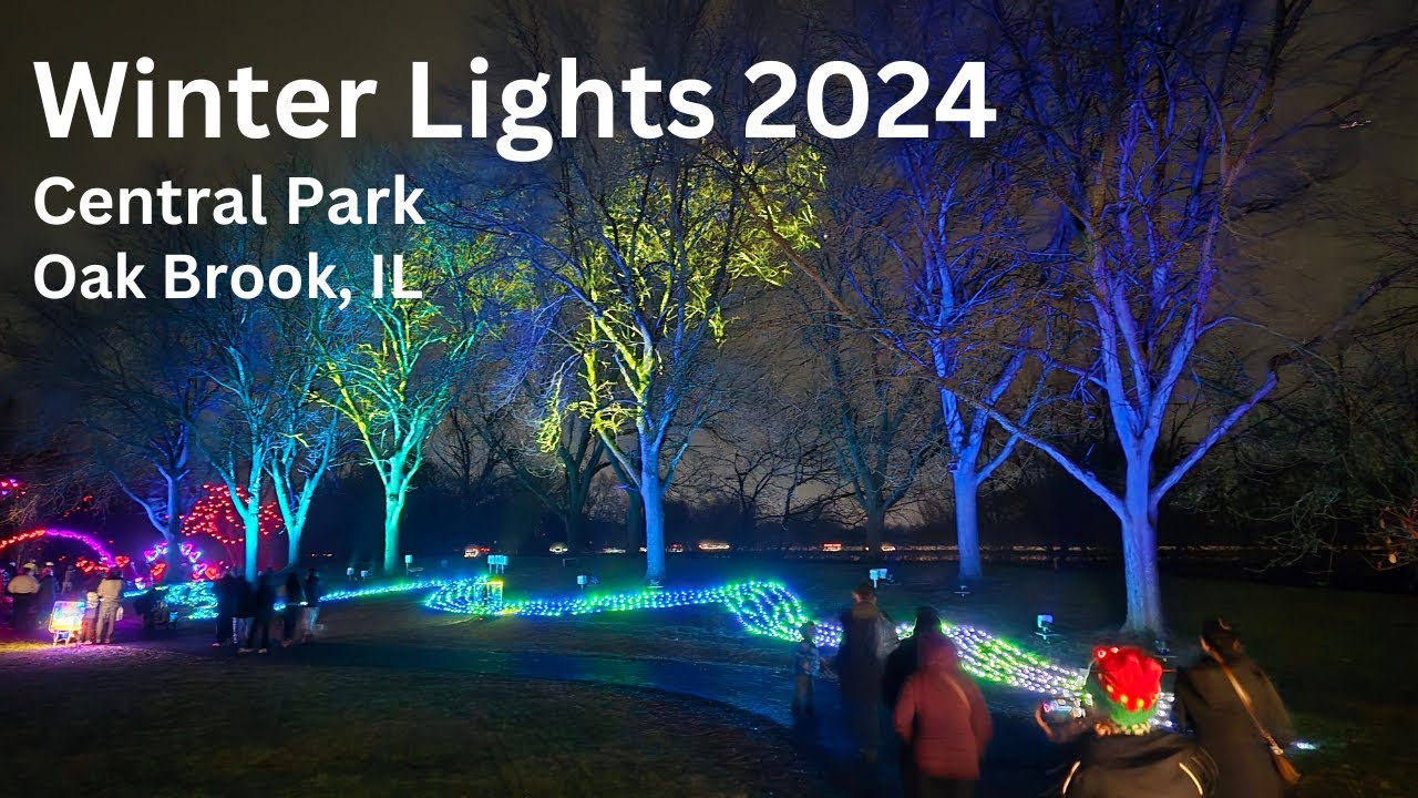 🌟 Winter Lights Wonderland at Central Park, Oak Brook, IL 2024 ️ - YouTube