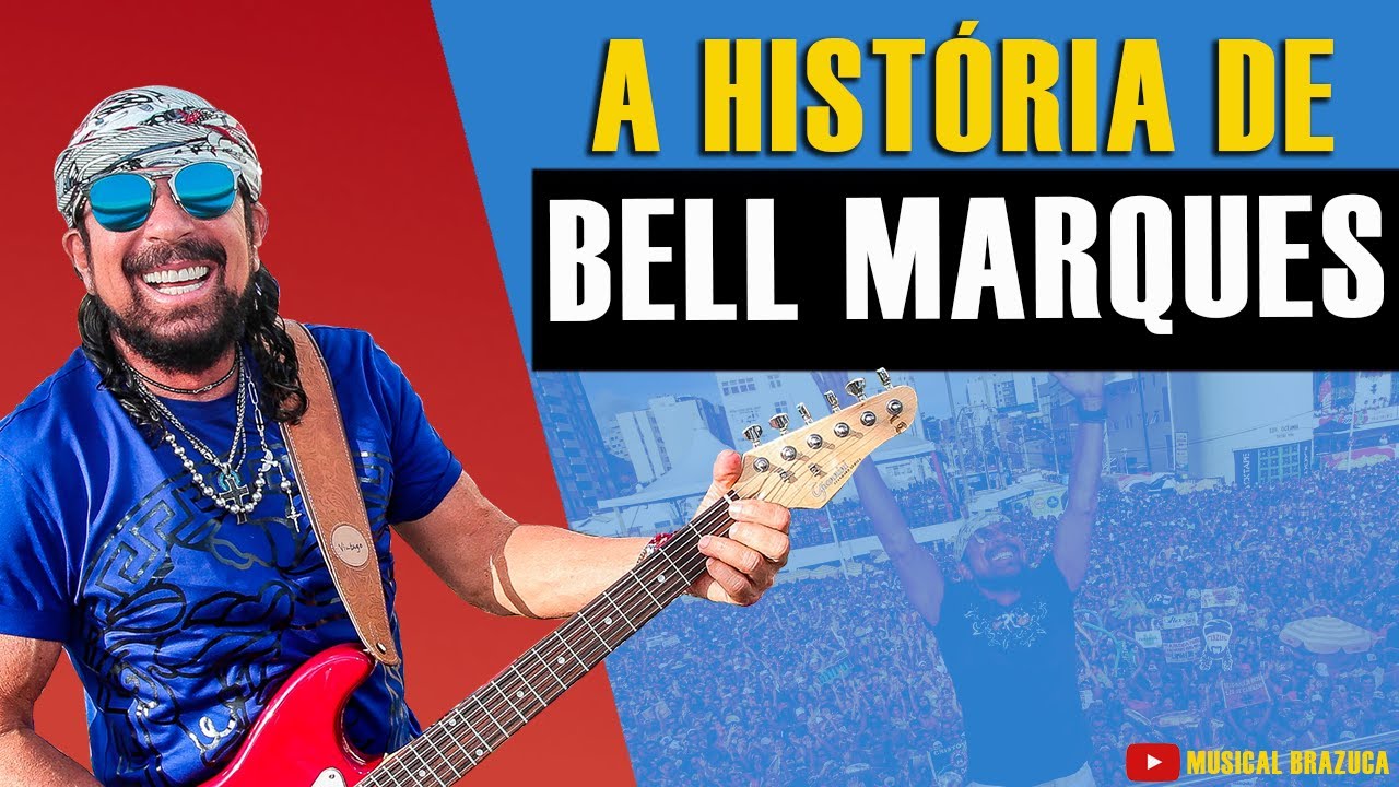 BELL MARQUES A HISTÓRIA - YouTube