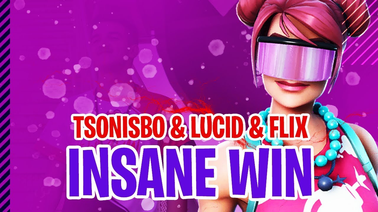 ΔΕΙΤΕ ΠΩΣ ΚΕΡΔΙΣΕ Ο TSONISBO ΜΑΖΙ ΜΕ LUCID ΚΑΙ FLIX! | WLG FORTNITE ...