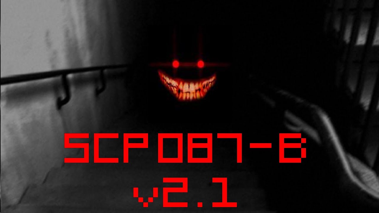 SCP 087-B (v2.1) (Part 1) - YouTube