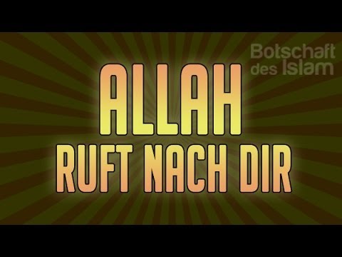 Allah ruft nach dir ᴴᴰ ┇ Starke Worte ┇ BotschaftDesIslam
