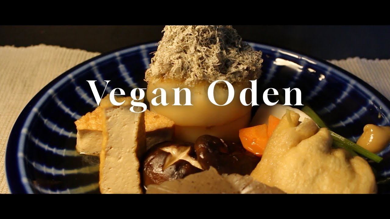 【Vegan】How to make the best Vegan Oden at home | Easy & Delicious ...