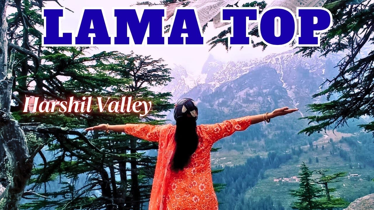 Trekking To Sacred Lama Top's Scenic Heights | Harshil Valley | Uttrakhand | Jhuma Acherjee ...