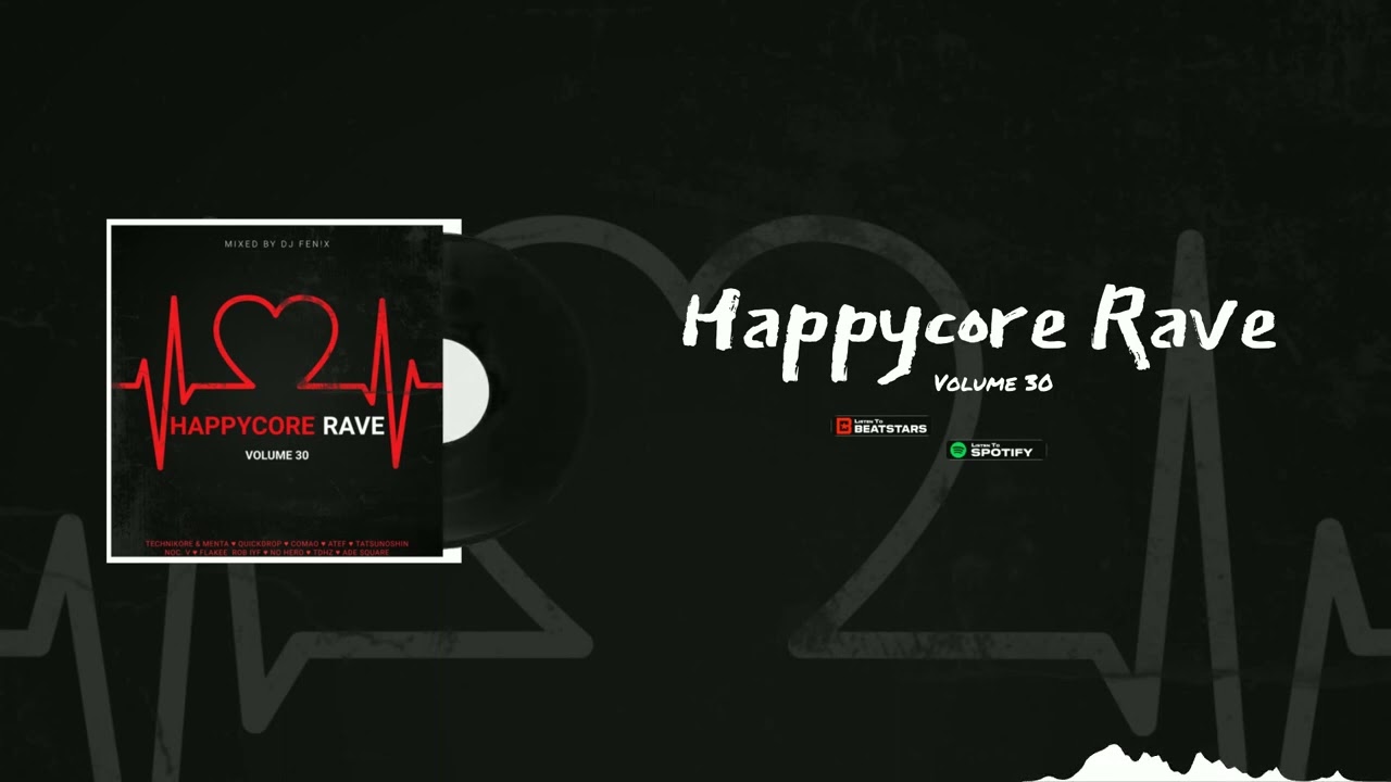 Happycore Rave Volume 30 (mixed by Dj Fen!x) - YouTube