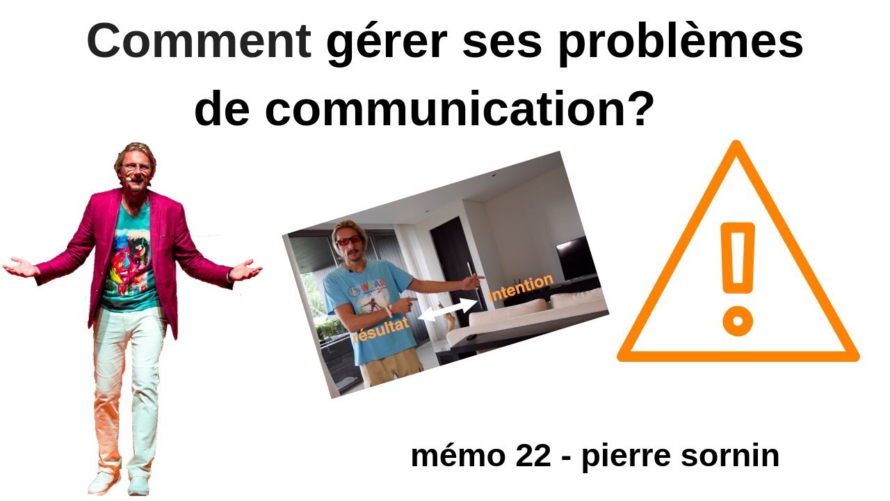 Comment gérer les problèmes de communication - mémo 22 - YouTube
