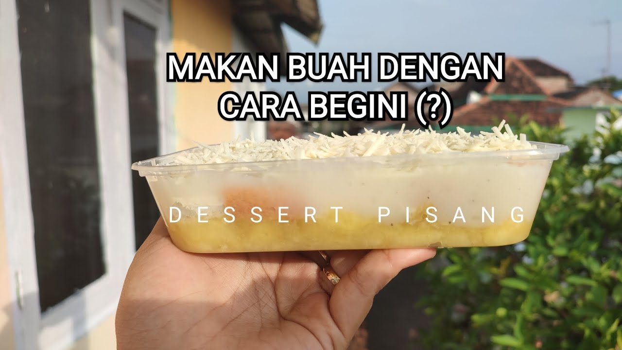 DESSERT PISANG || DESSERT PALING MUDAH - YouTube