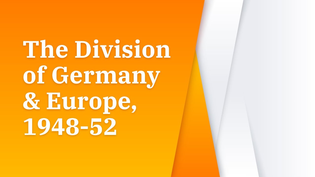 Cold War: The division of Germany and Europe, 1948-52 - YouTube