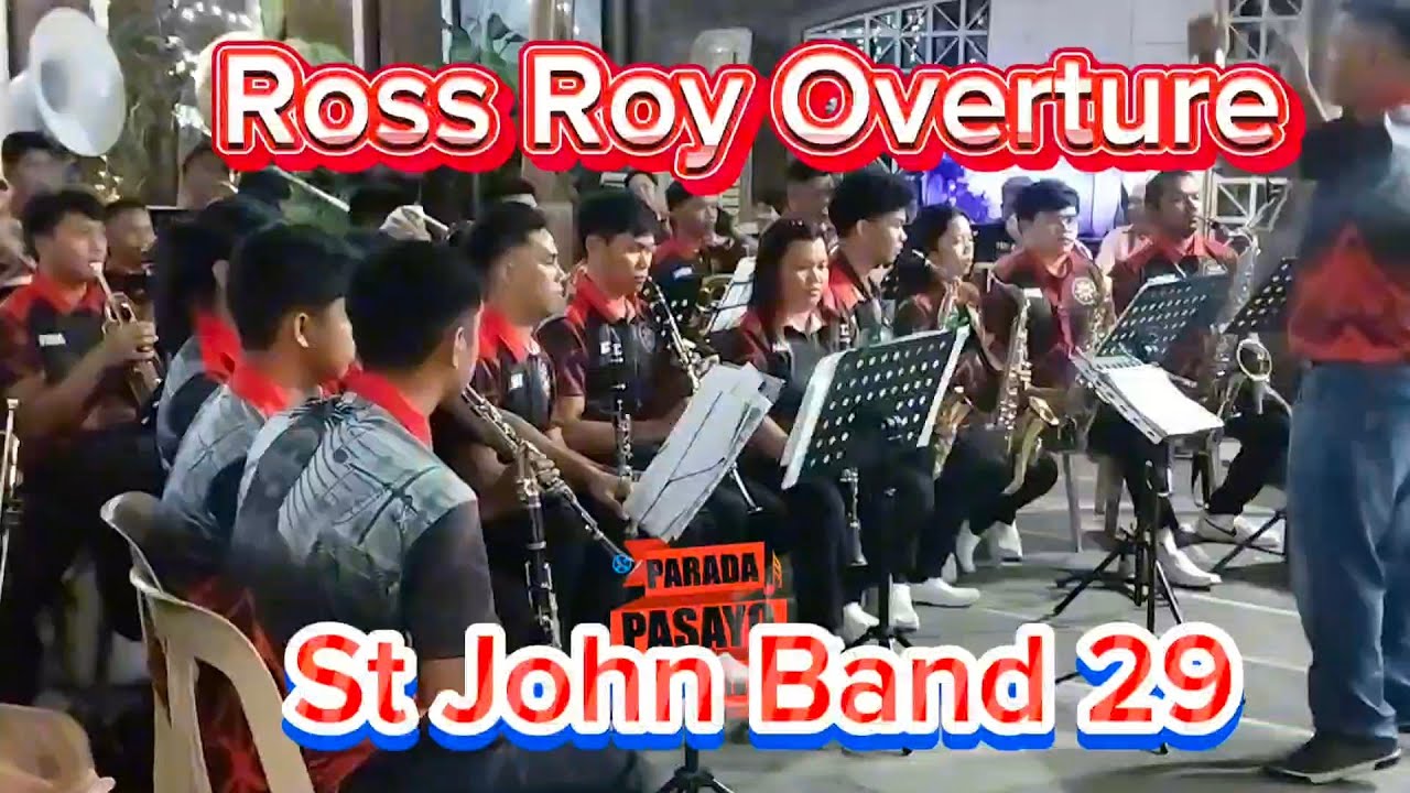 Ross Roy Overture - St John Band 29 Lian Batangas - YouTube