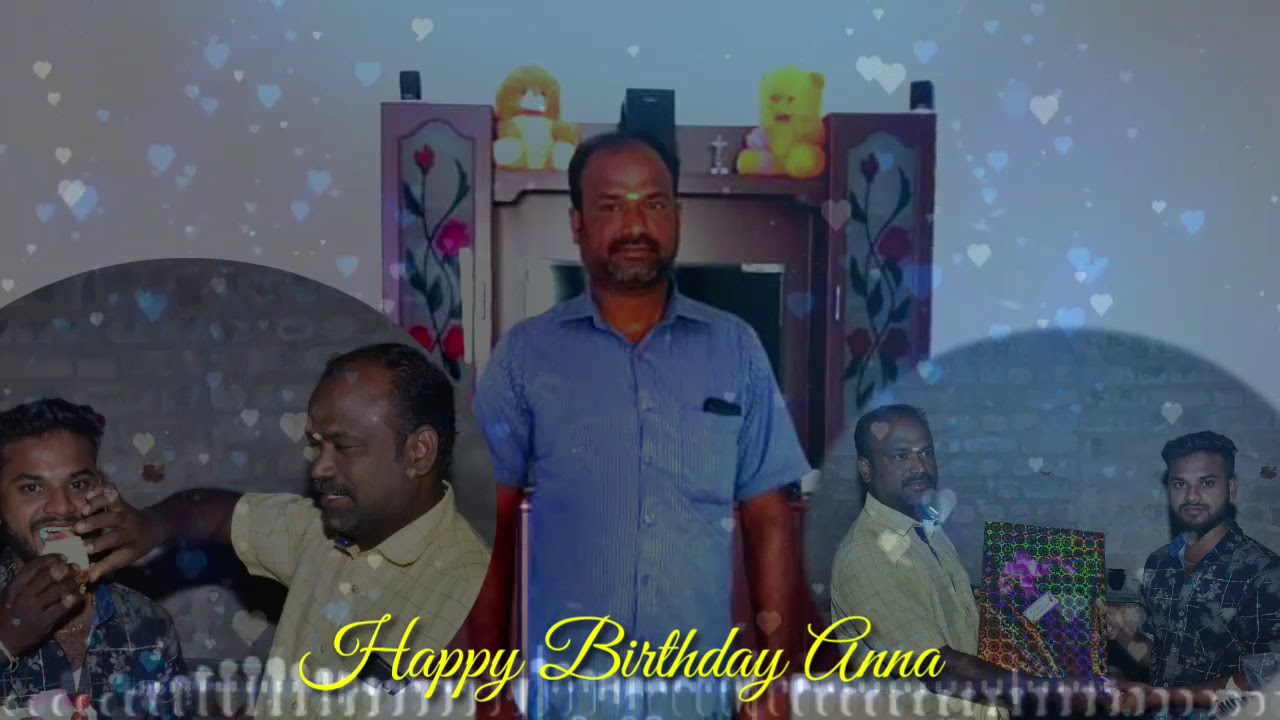 Enga anna Birthday - YouTube