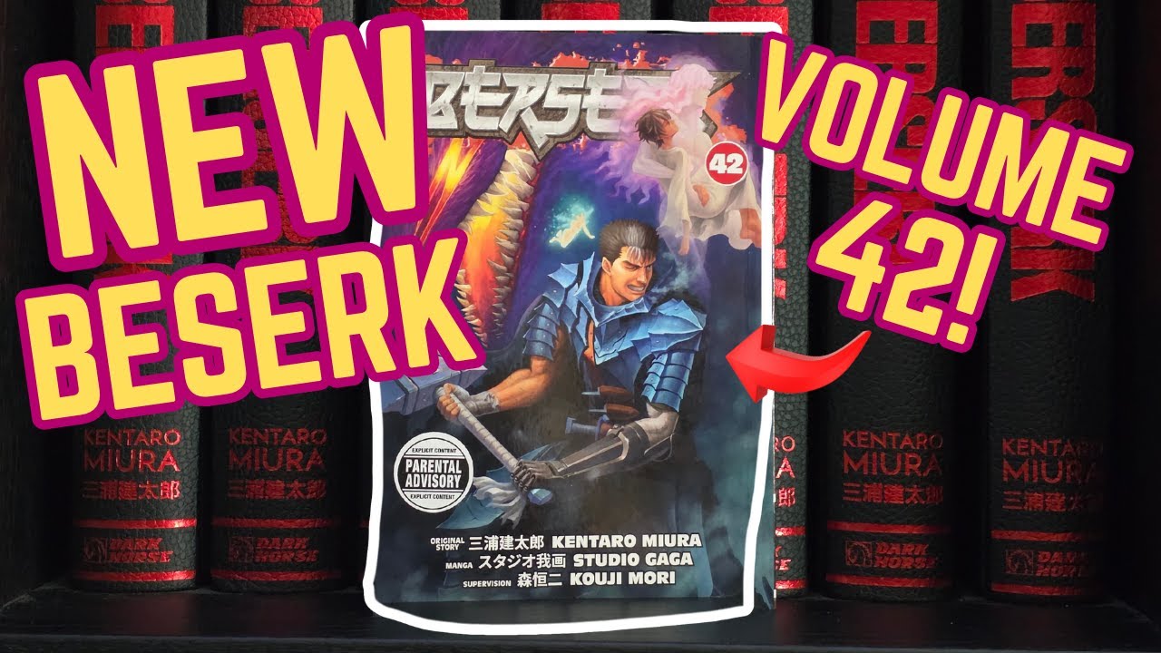 BESERK Manga Volume 42 Is FINALLY HERE | Exclusive DEEP DIVE Into The ...