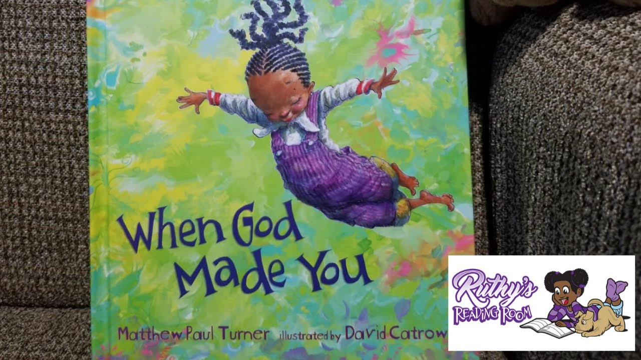 Kids' story time read along- When God made you by Matthew Paul Turner ...