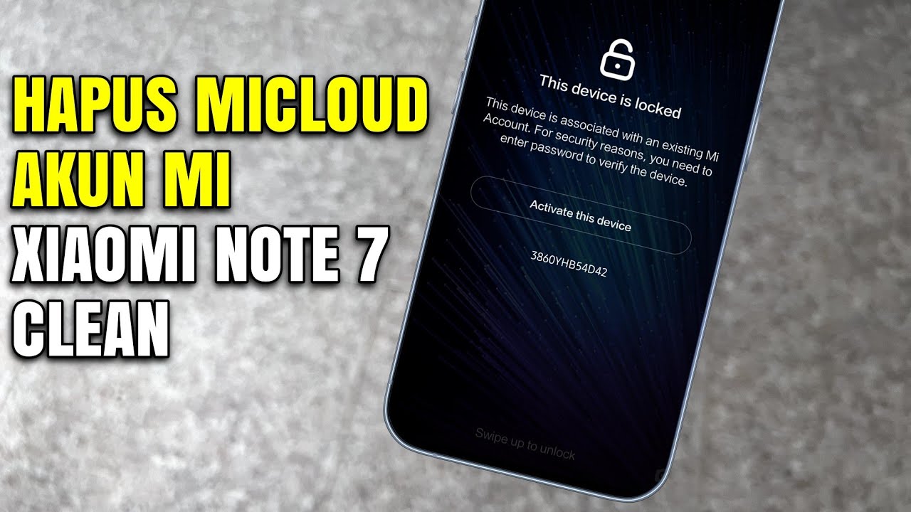 XIAOMI NOTE 7 UNLOCK MICLOUD HAPUS KUNCI AKUN MI MIUI 12 - YouTube