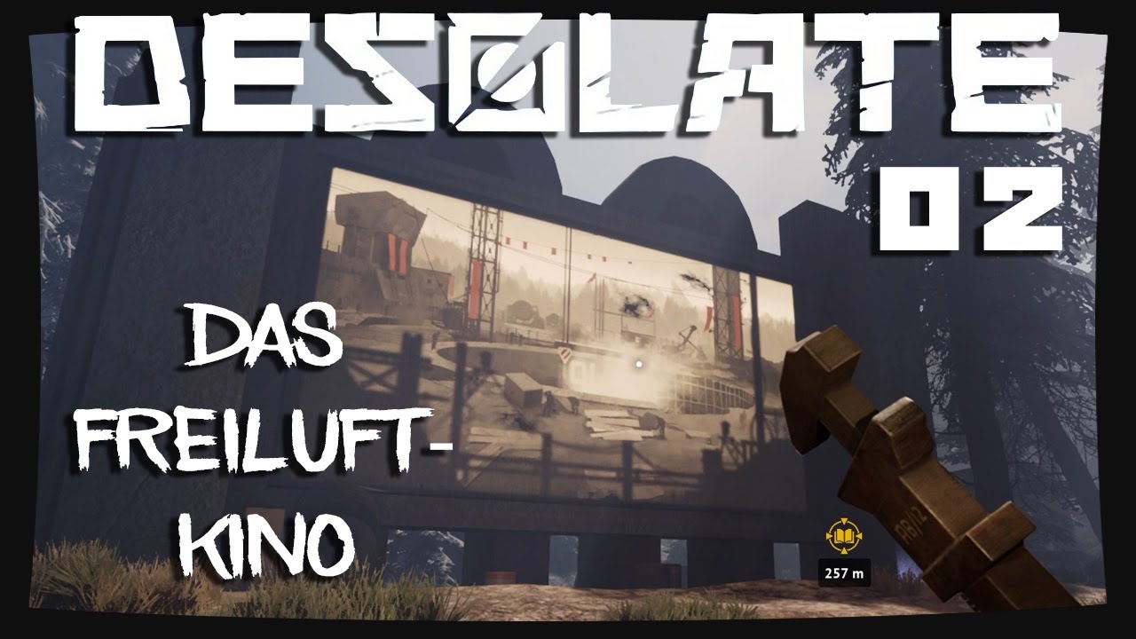 Erst einmal ins KINO! | DESOLATE #02 [StreamPlay] - YouTube