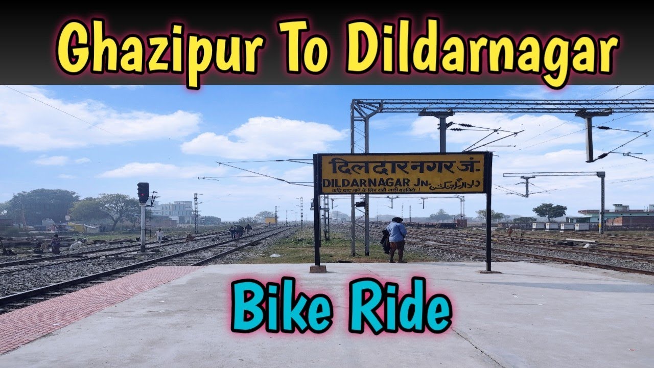 Ghazipur to Dildarnagar Bike Ride ||गाजीपुर से दिलदारनगर तक यात्रा की ...