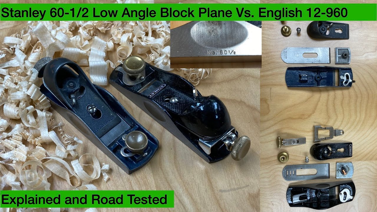 Stanley No 60 1 2 Low Angle Block Plane Compared To Newer English