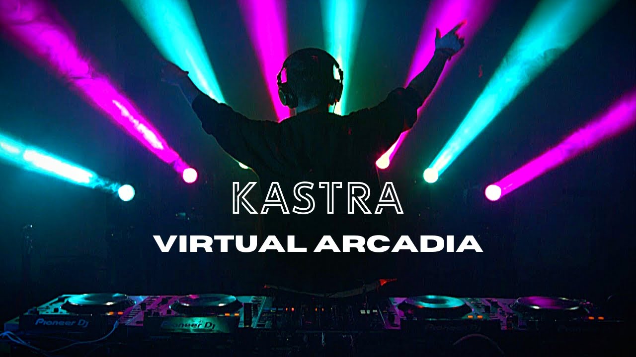 Kastra - Virtual Arcadia Festival (Full Set) - YouTube
