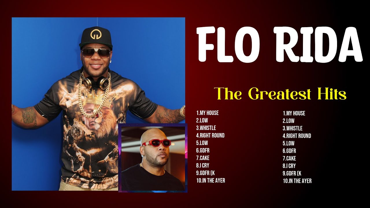 The Best Hits Songs of Flo Rida Playlist Ever ~ Greatest Hits Of Full ...