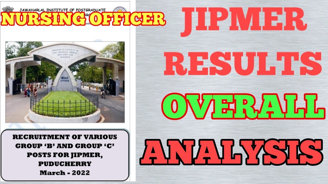 OVERALL ANALYSIS JIPMER EXAM NURSING OFFICER RESULTS - YouTube