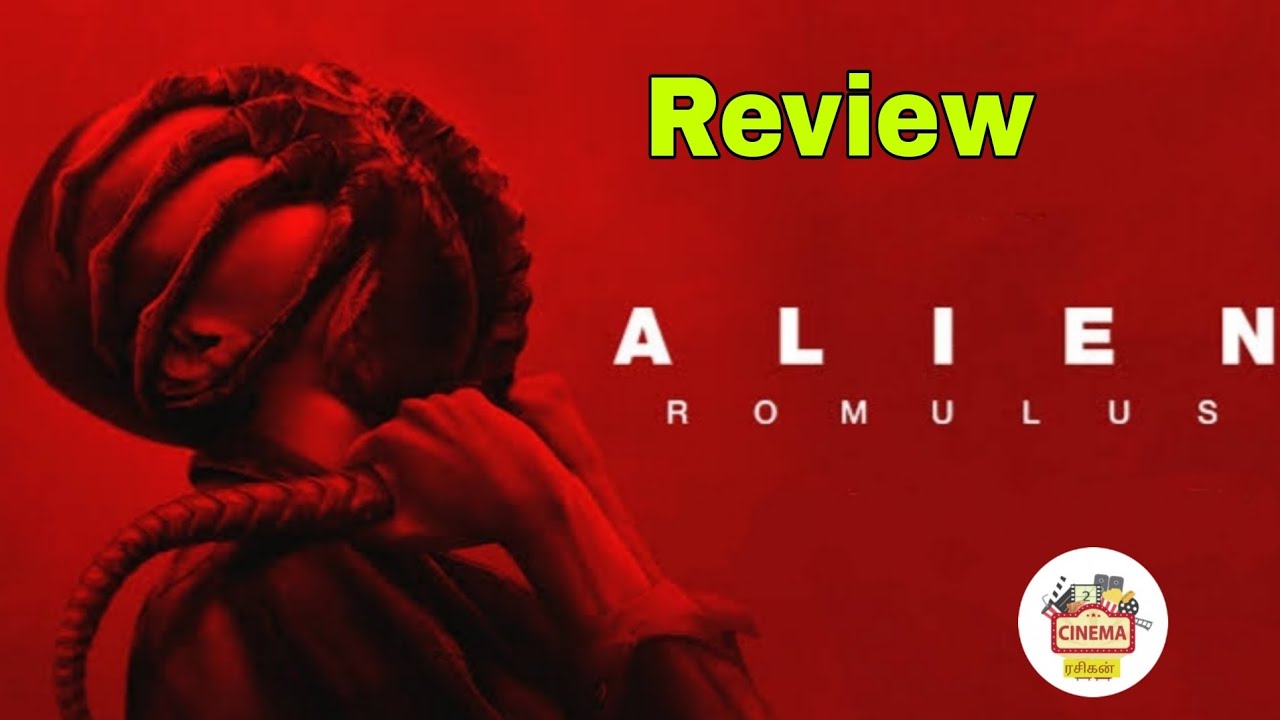 Alien Romulus movie review tamil | Alien Romulus review tamil | Alien ...