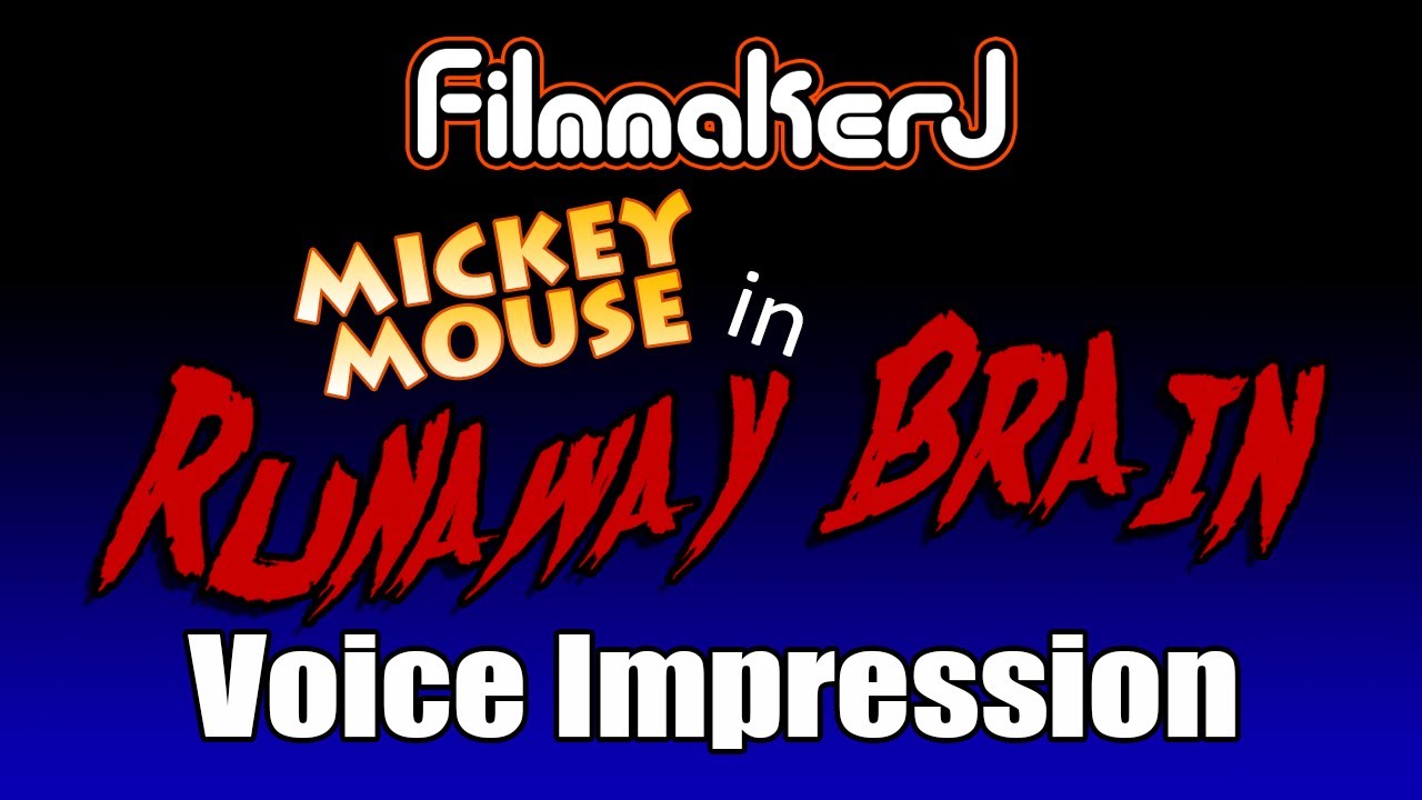 Mickey Mouse IMPRESSION (from "Runaway Brain") - YouTube