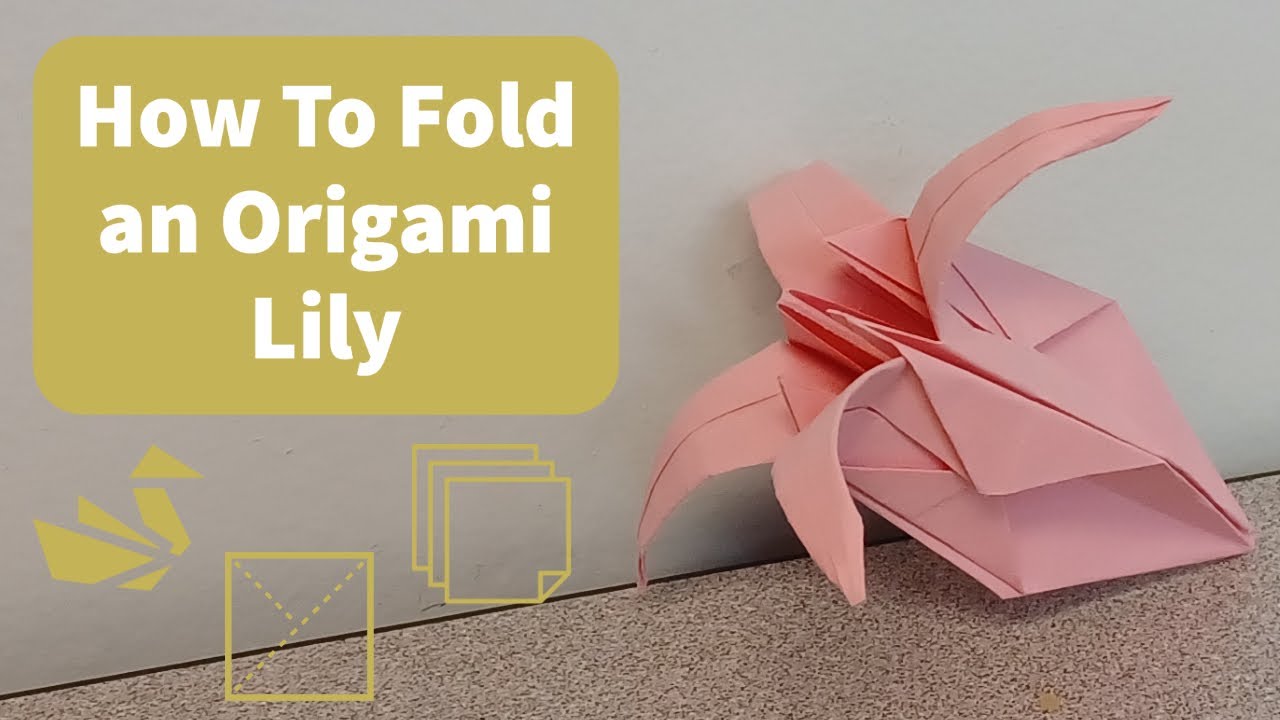 How To Make Origami Flowers Lily
