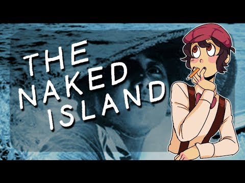 After-Thoughts: The Naked Island