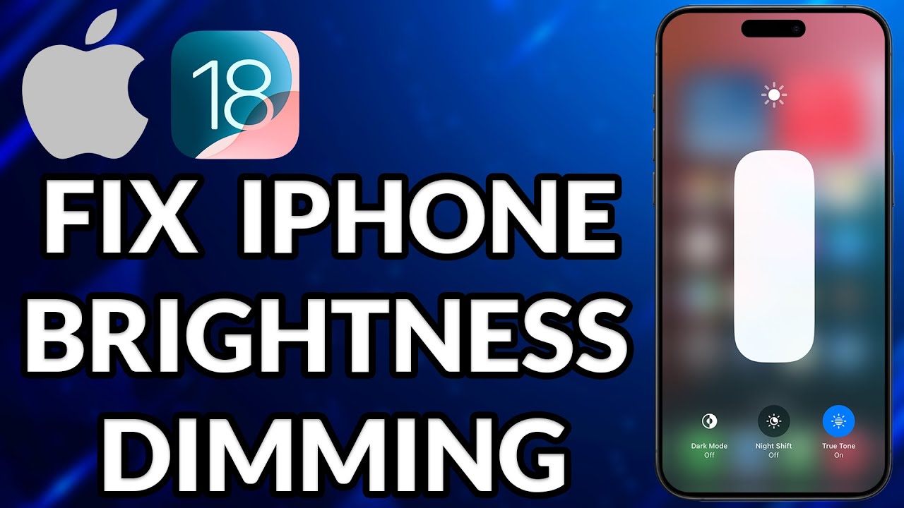 How To Fix Max Brightness Keeps Dimming On iPhone iOS 18 - YouTube
