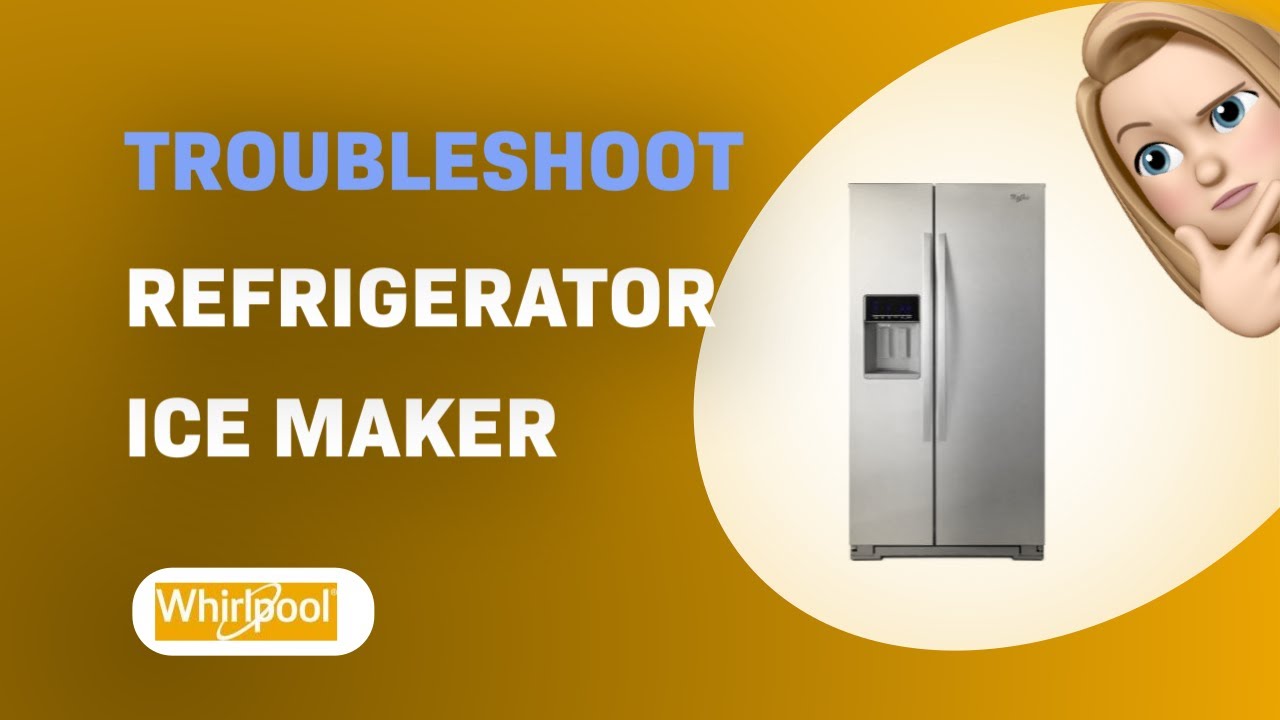 How to Troubleshoot Whirlpool WRS571CIDM Refrigerator Ice Maker - YouTube