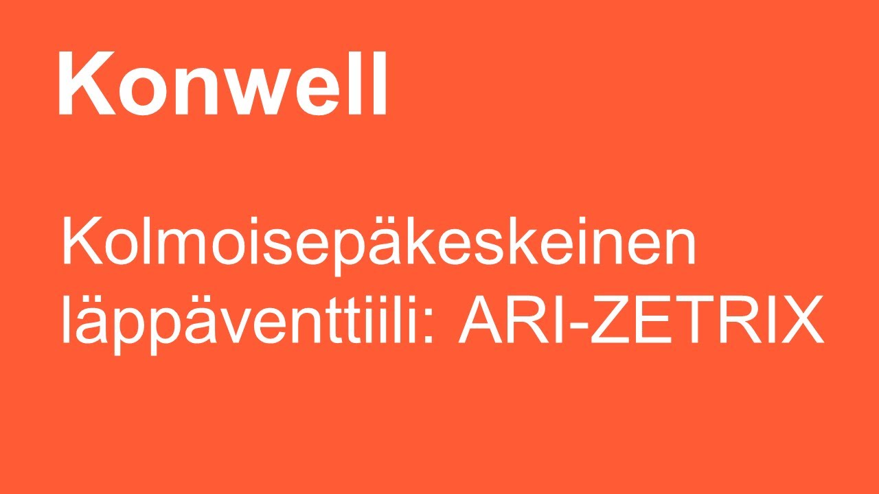 Kolmoisepäkeskeinen läppäventtiili: ARI-ZETRIX - YouTube