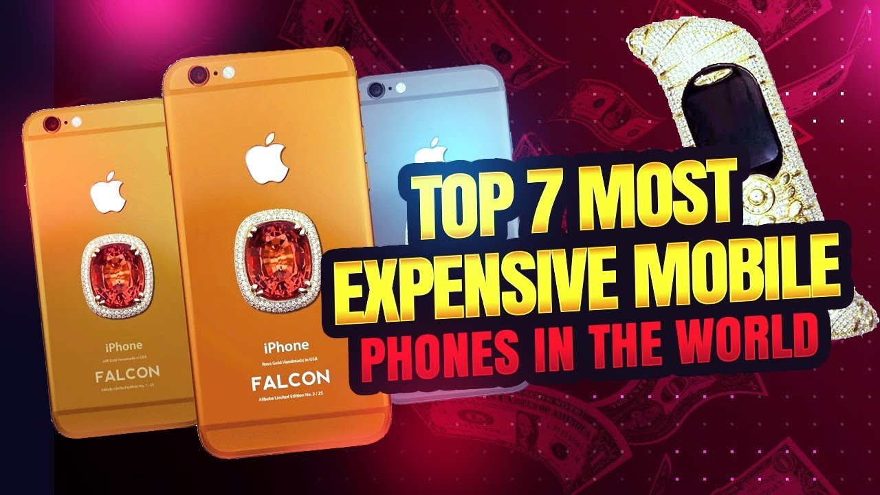 Top 7 Most Expensive Mobile Phones in the World! - YouTube