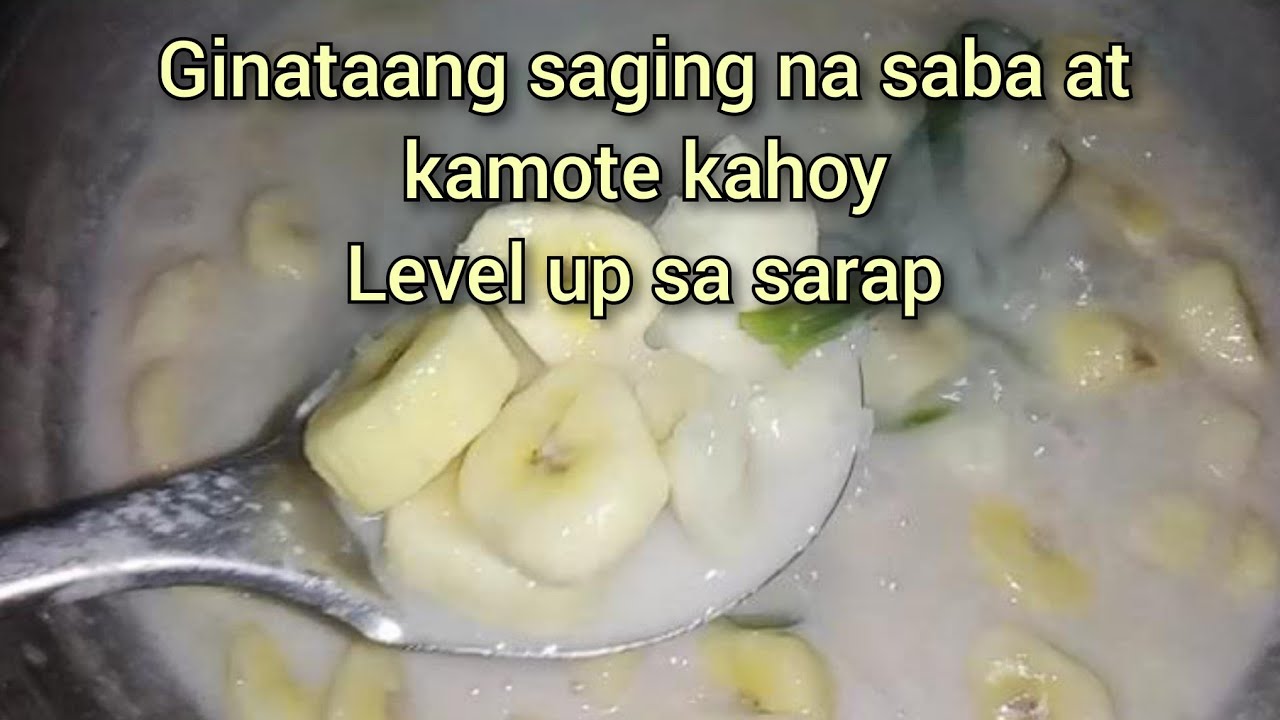 Ginataang saging na saba at kamote kahoy level up sa sarap - YouTube
