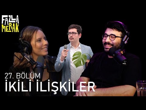 Fazla Merak Podcast 27.Bölüm - Çağla Alkan ve Caner Dağlı | Konuk ...