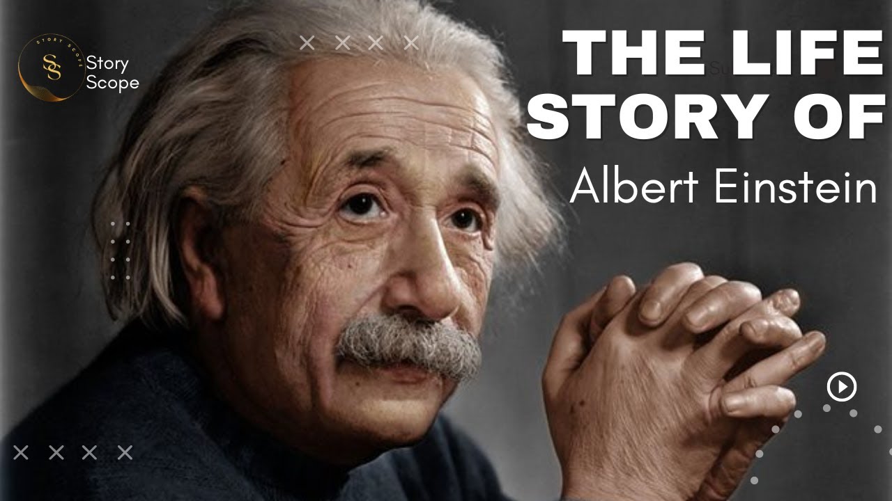 The life story of Albert Einstein - YouTube