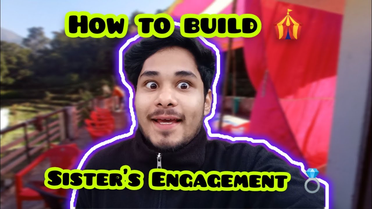 How to create tent house 🎪? || Sister's Engagement 💍 || Harsh Negi ...