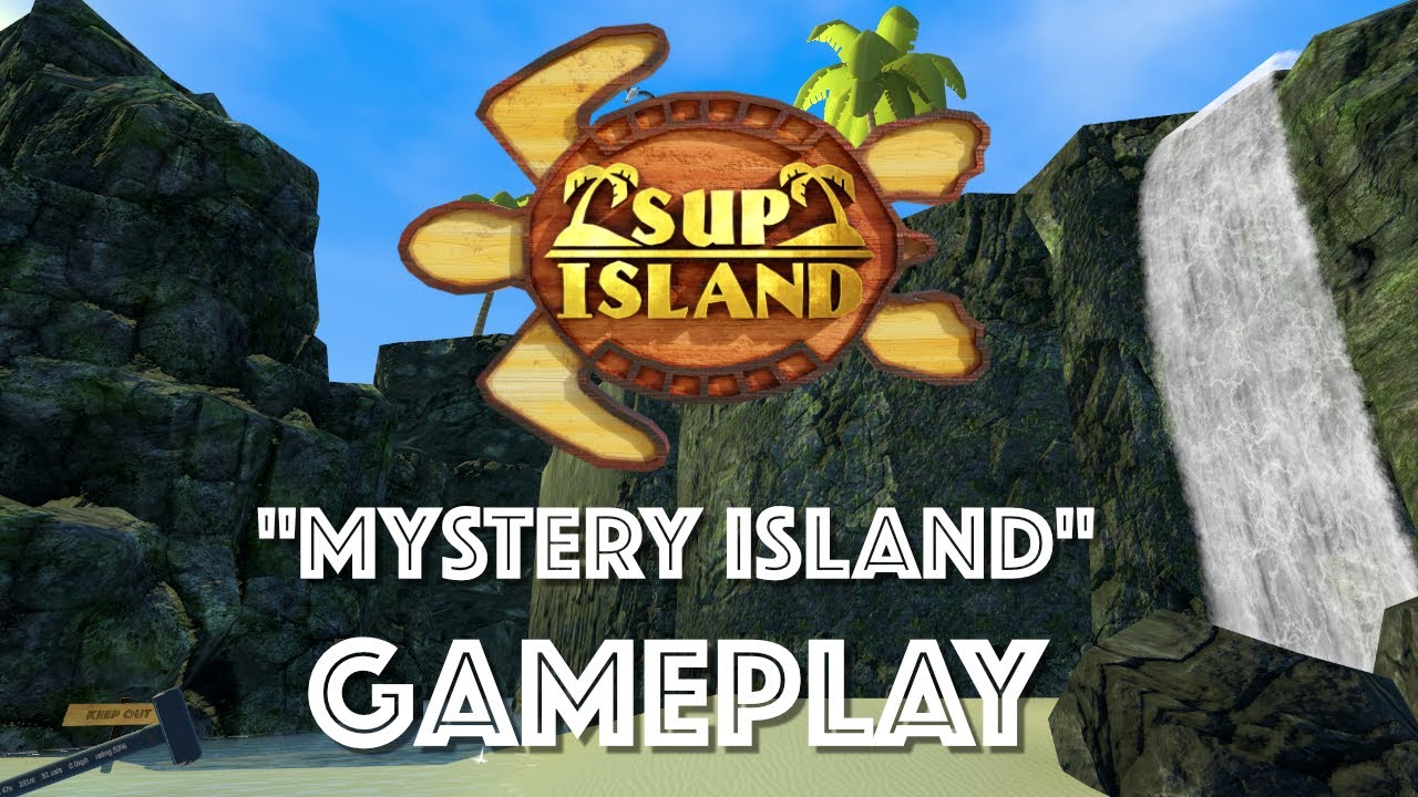 SUP Island - "Mystery Island" Update Gameplay - YouTube