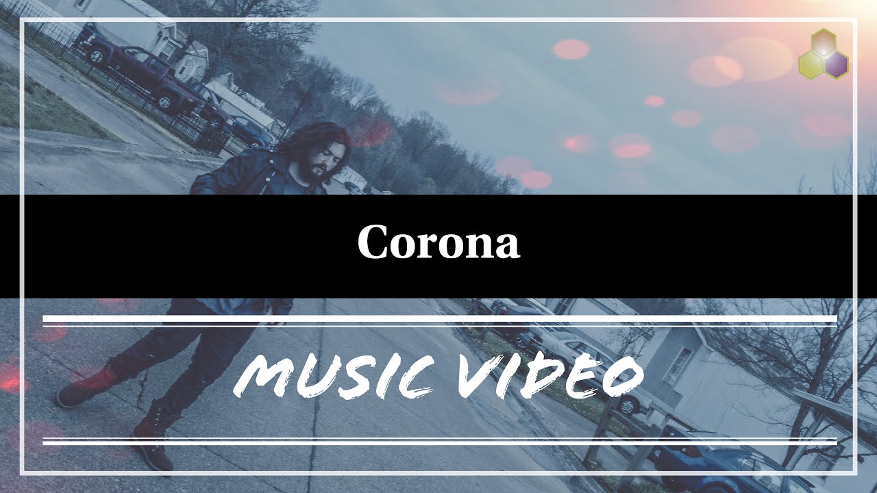 Corona Music Video - YouTube