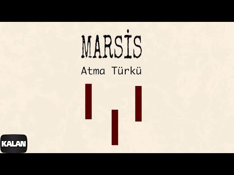 Marsis - Atma Türkü I Sum © 2024 Kalan Müzik