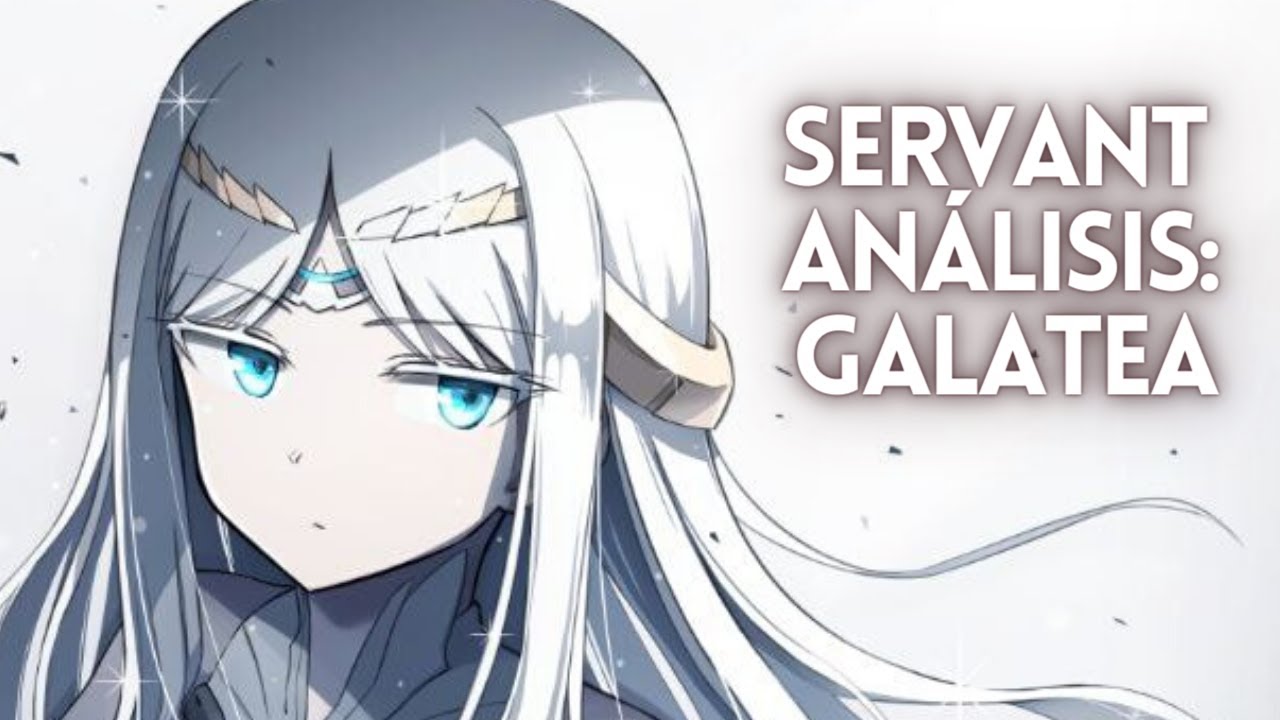 FGO - Servant Análisis: Galatea - YouTube