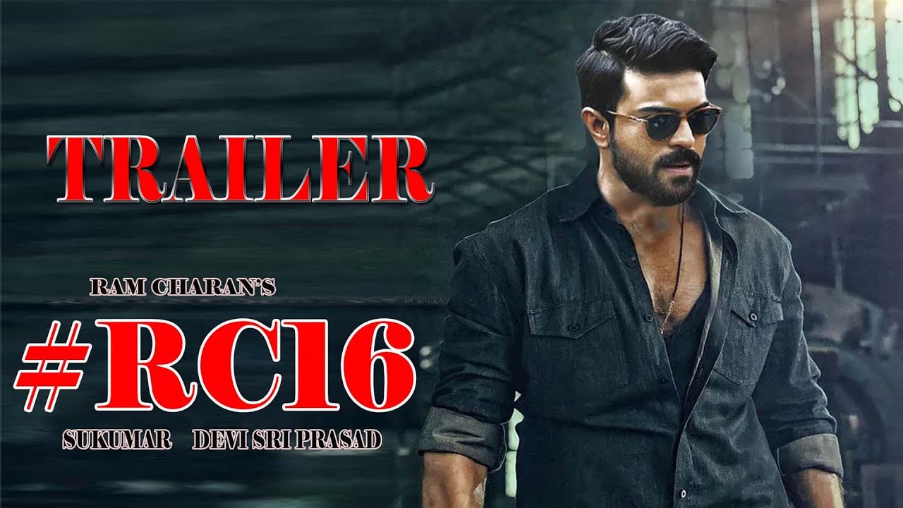 #RC16 Ram Charan Trailer | Ram Charan #RC16 Update | Sukumar | RC15 ...